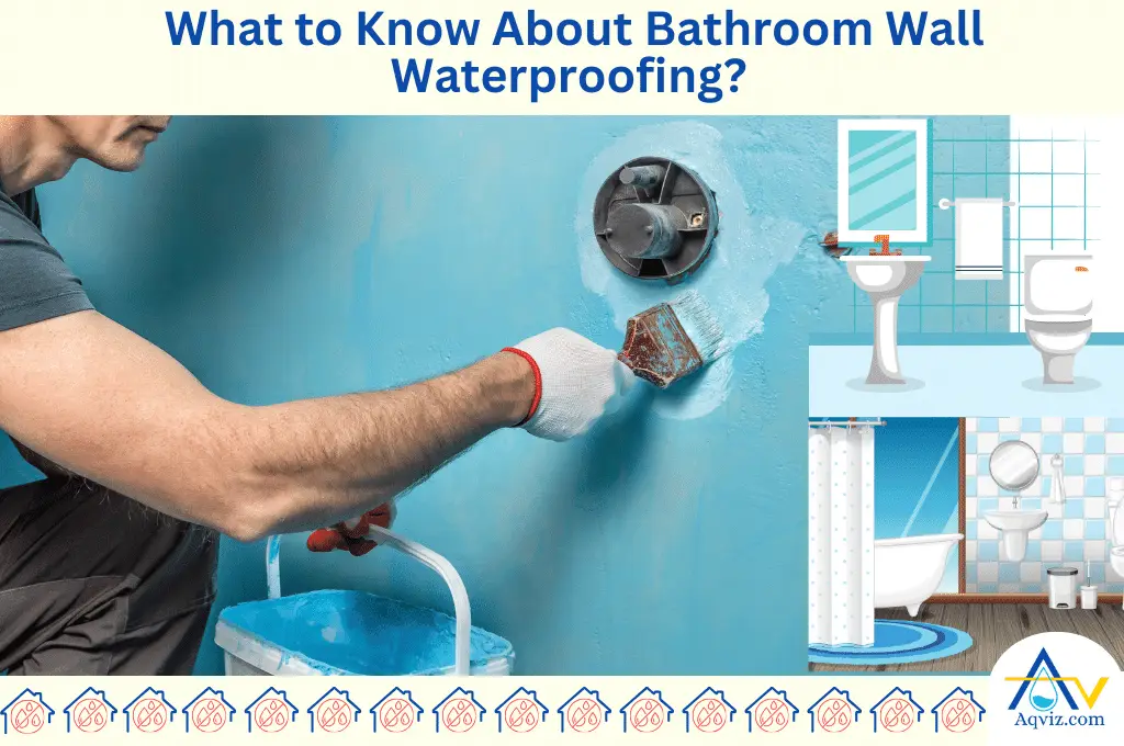 What to Know About Bathroom Wall Waterproofing?