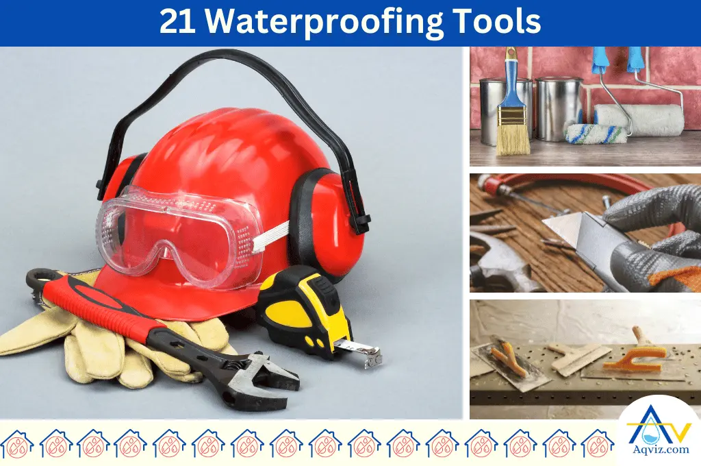 21 Essential Waterproofing Tools: Professional, Safety and Basic
